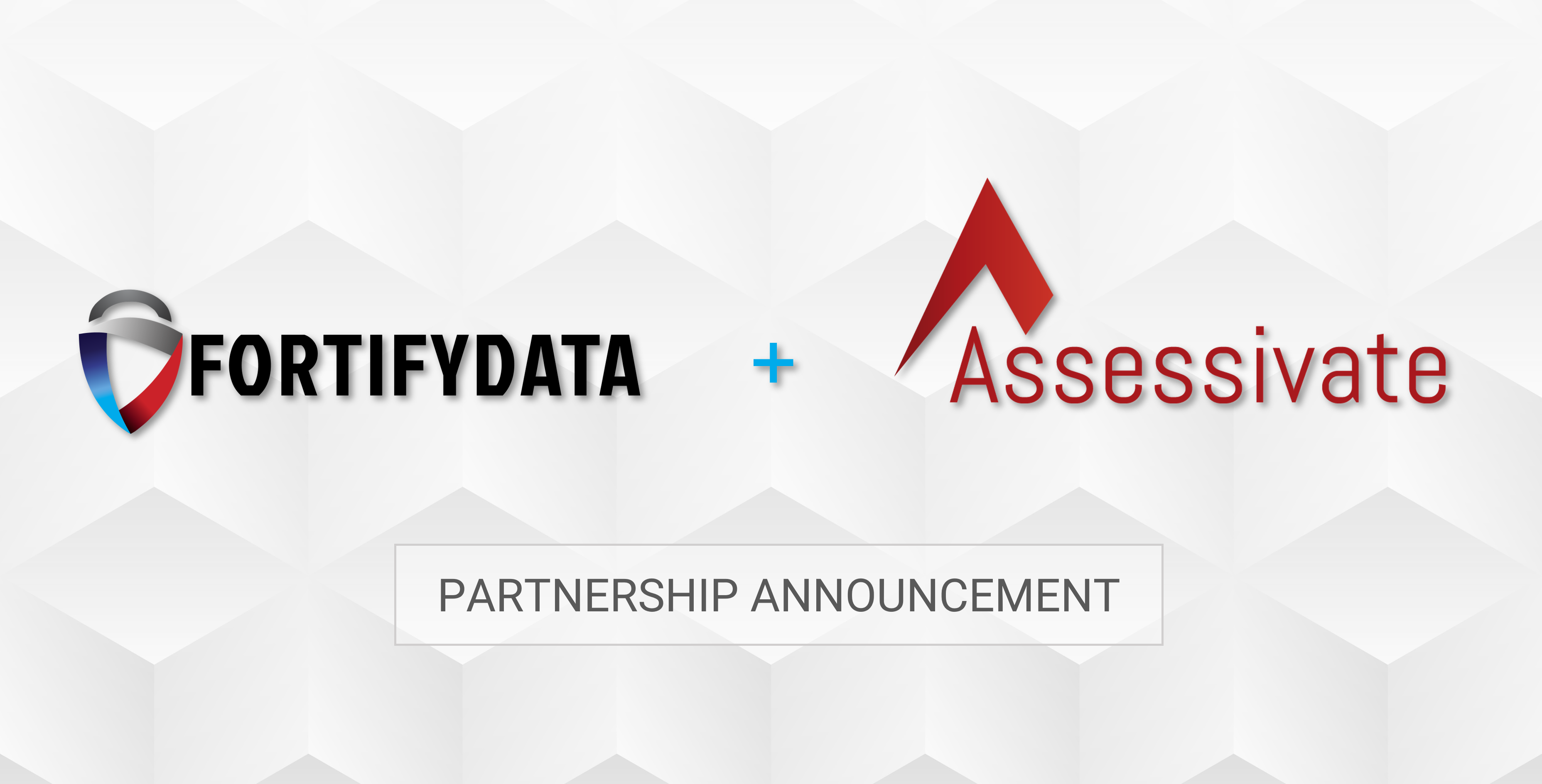 FortifyData Adds Assessivate to Growing List of Partners - FortifyData ...