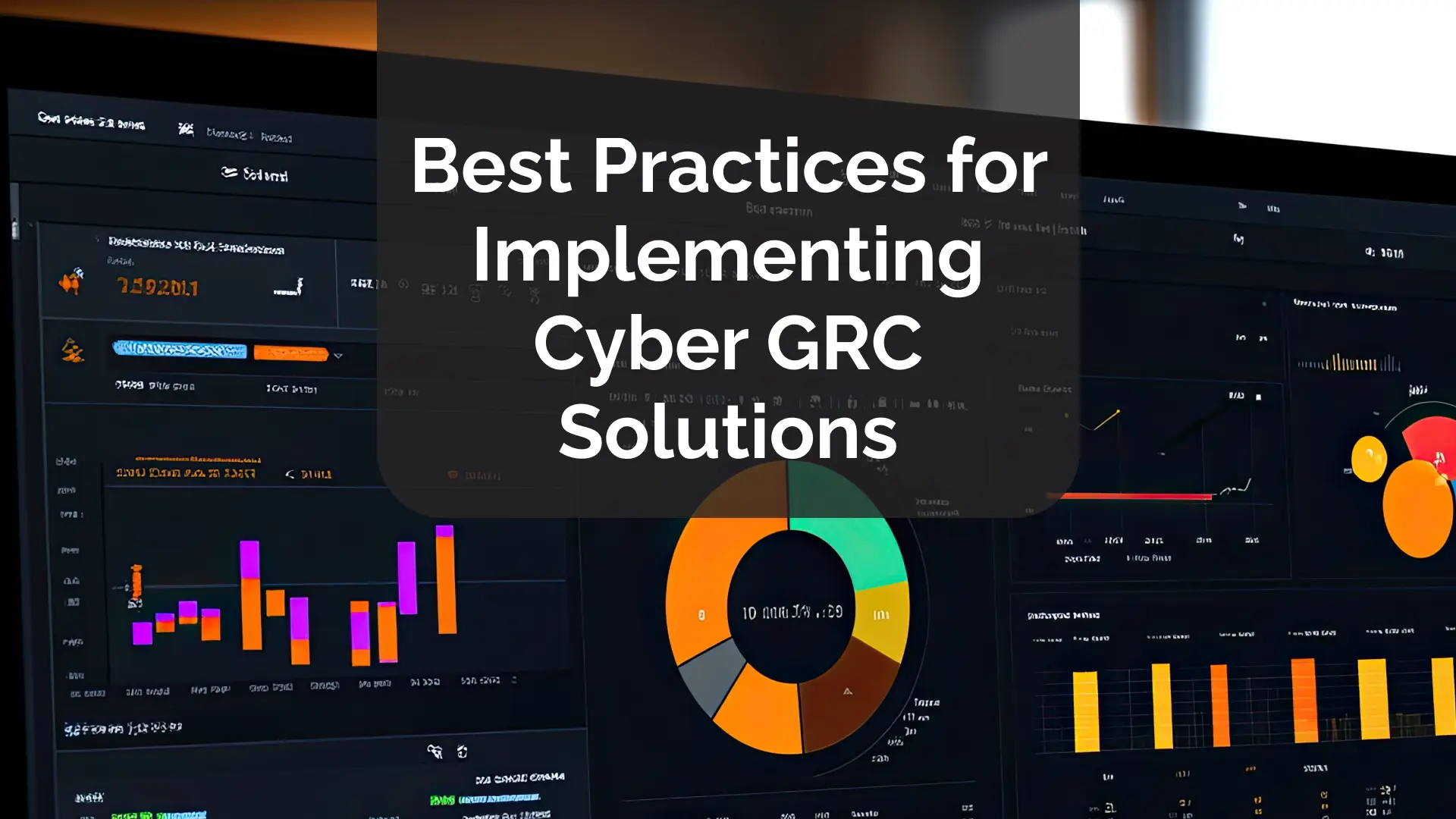 Best Practices for Implementing Cyber GRC Solutions - FortifyData Automated Cyber Risk ...