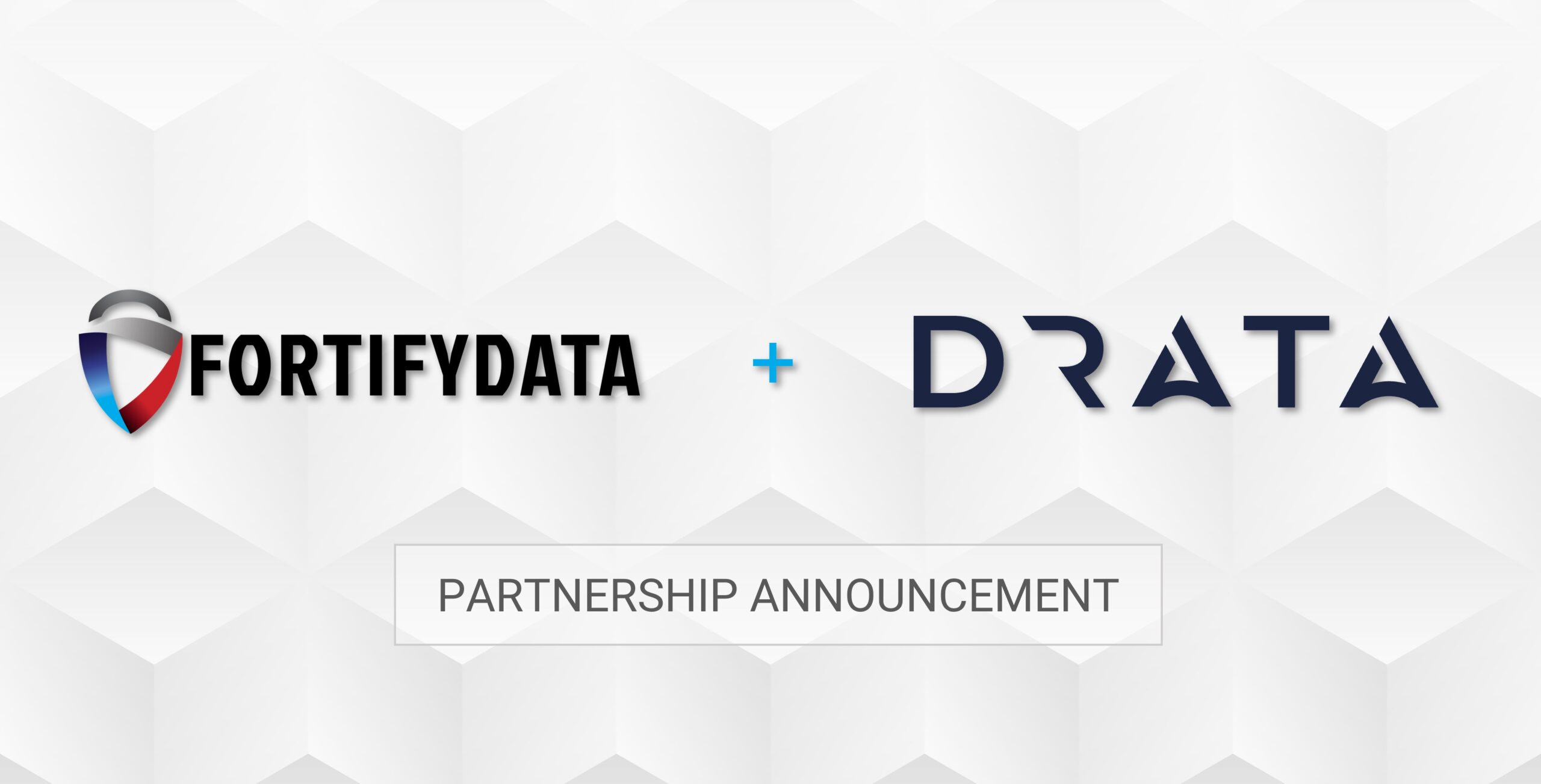 FortifyData Announces a Partnership with Drata to Build on Integrated ...