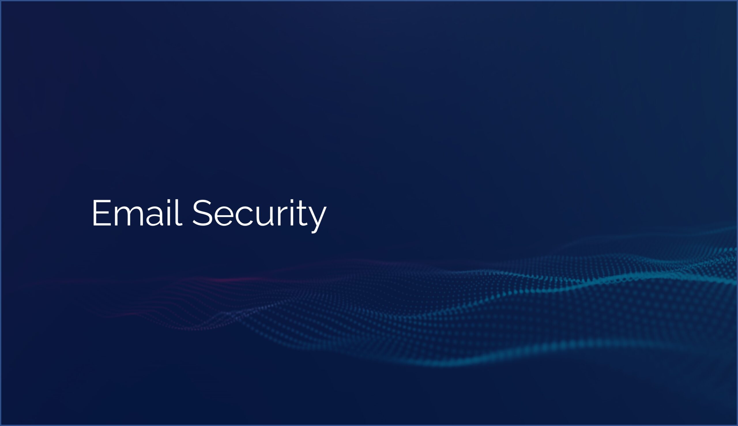 Email Security - FortifyData Automated Cyber Risk Management and Cyber ...