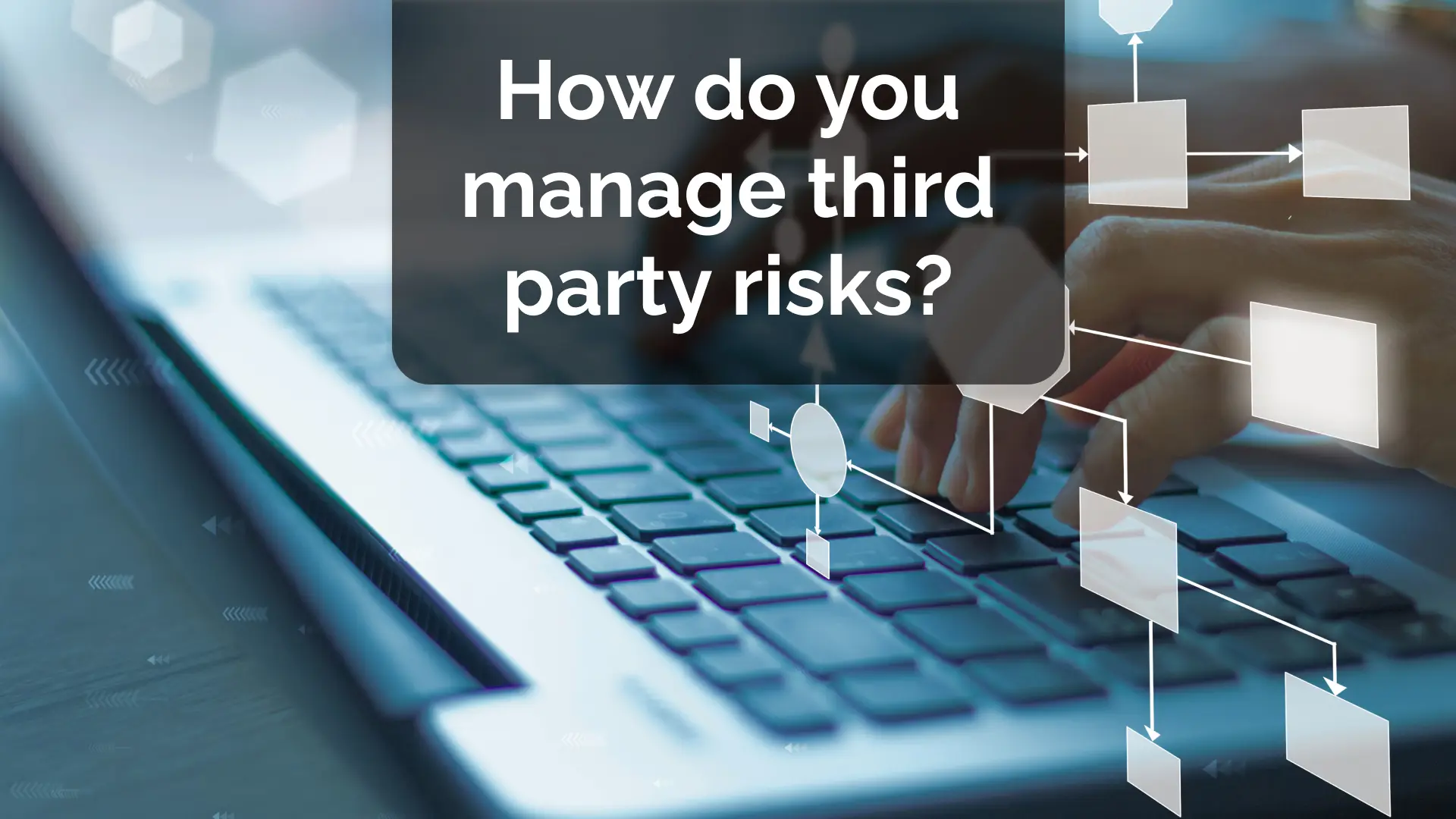 How do you manage third party risks? - FortifyData Automated Cyber Risk Management and Cyber GRC ...