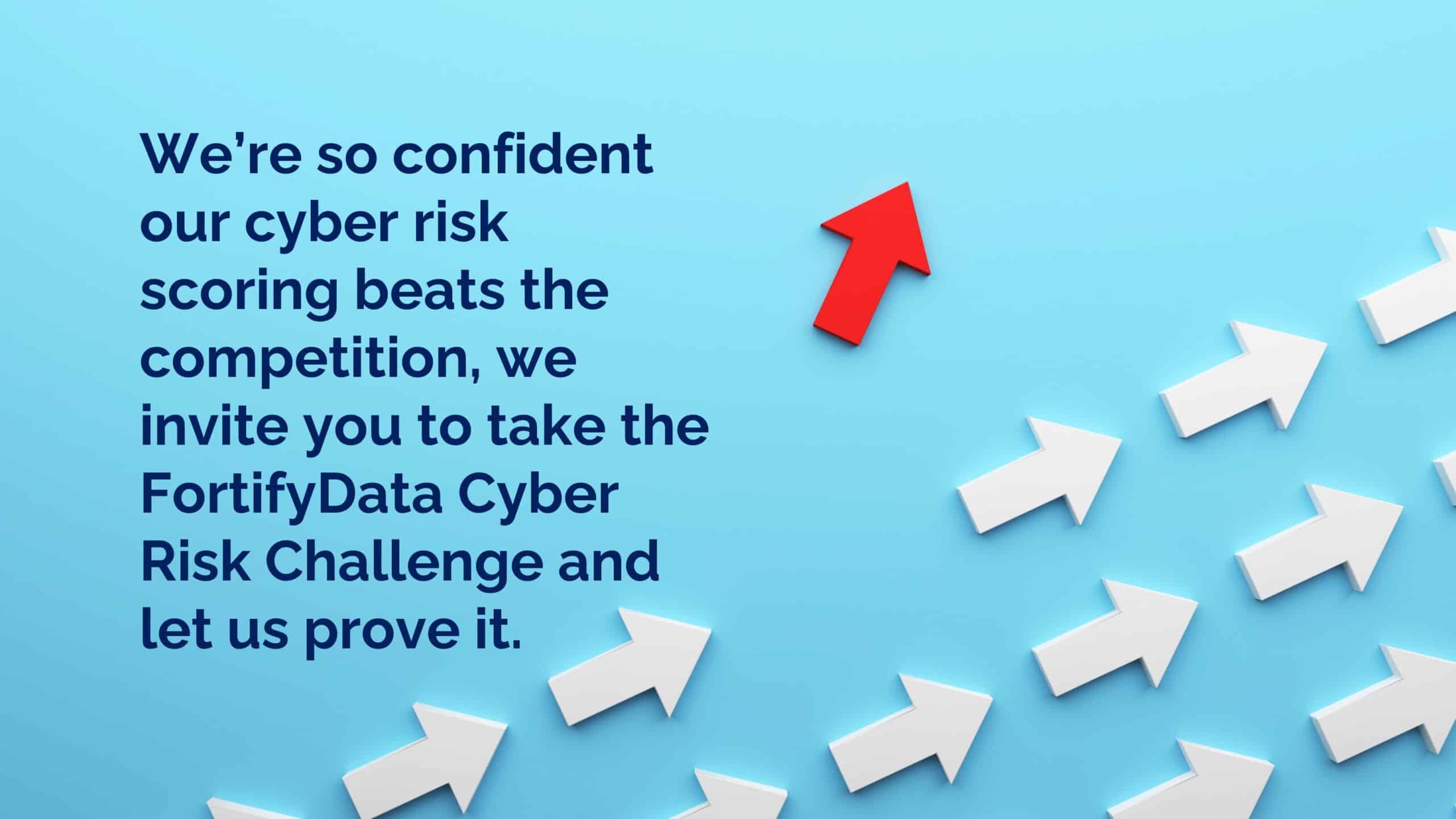 Why You Should Take the Cyber Risk Scoring Challenge - FortifyData