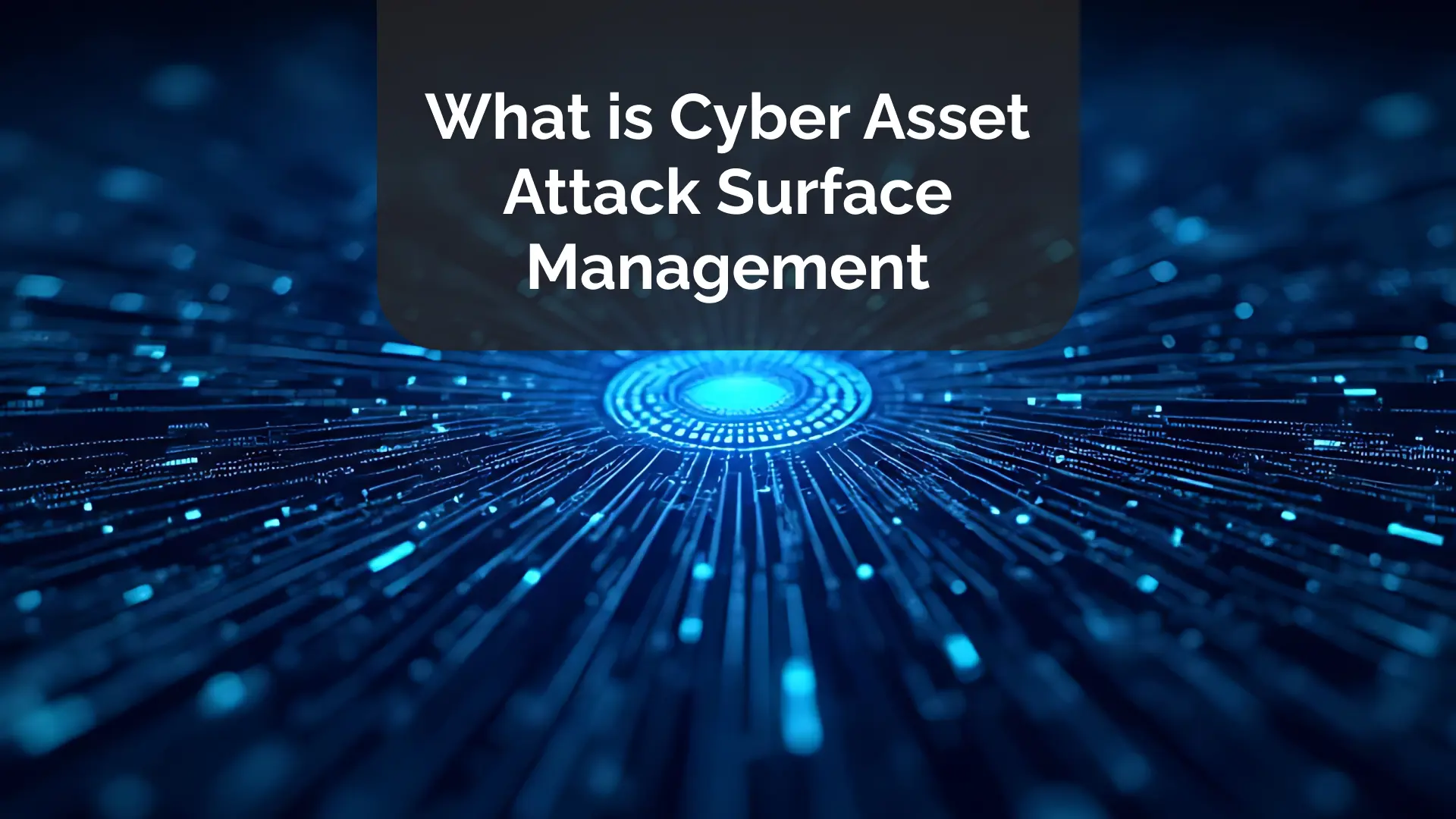 What is Cyber Asset Attack Surface Management (CAASM) & How Tools Help - FortifyData Automated ...